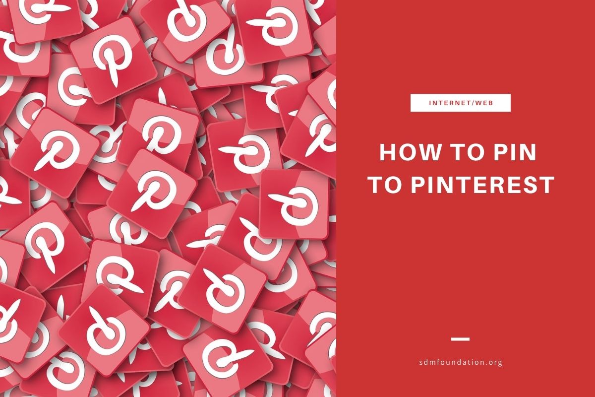How to Pin on Pinterest - SDM Foundation