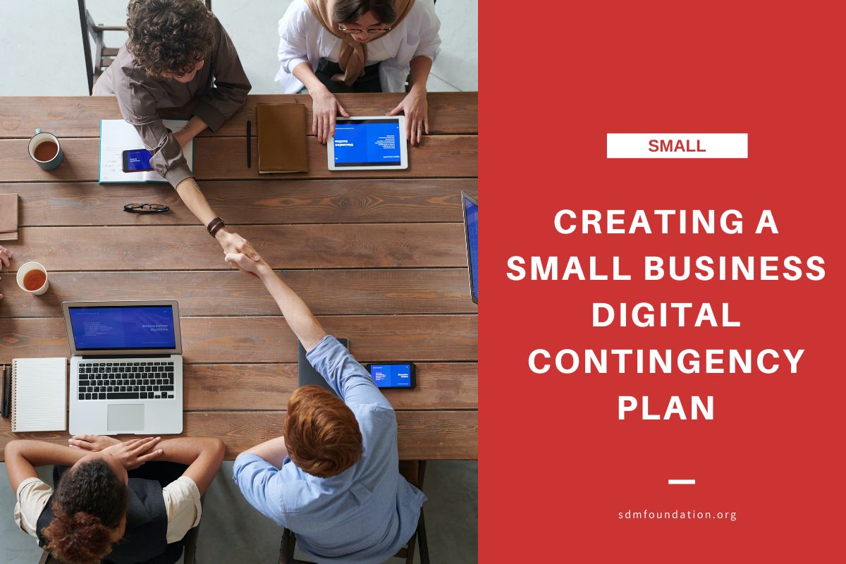 How to Create a Small Business Digital Contingency Plan - SDM Foundation