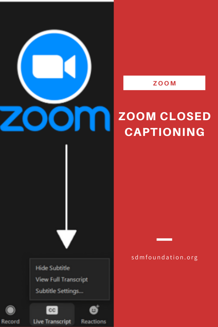 How to Use Zoom Closed Captioning - SDM Foundation
