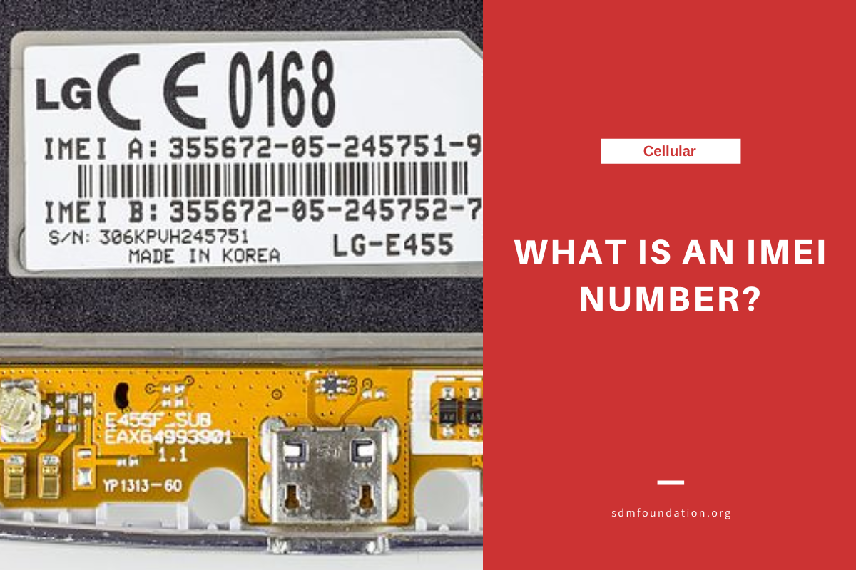 What is an IMEI Number? - SDM Foundation